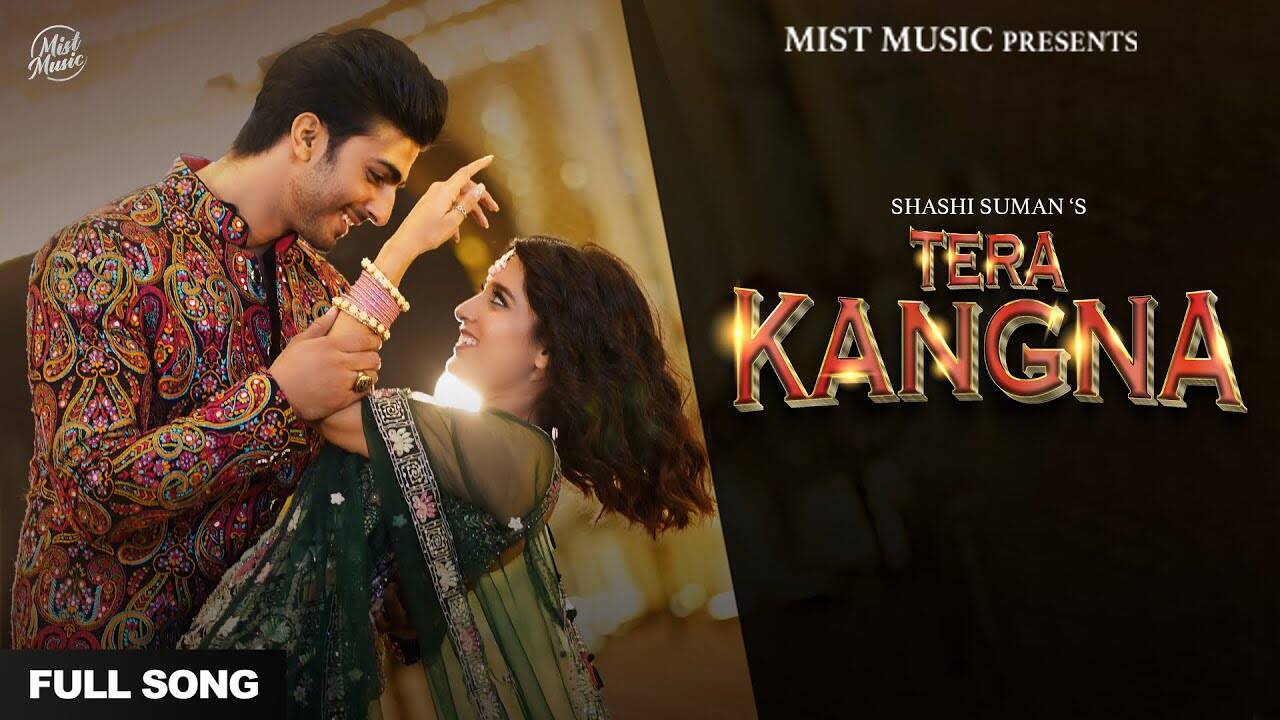 Watch Latest Hindi Video Song 'Tera Kangna' Sung By Shashi Suman