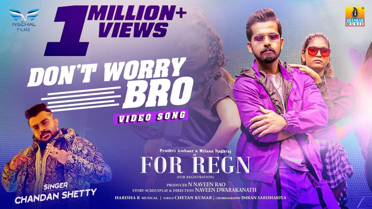 For Regn | Song - Don't Worry Bro