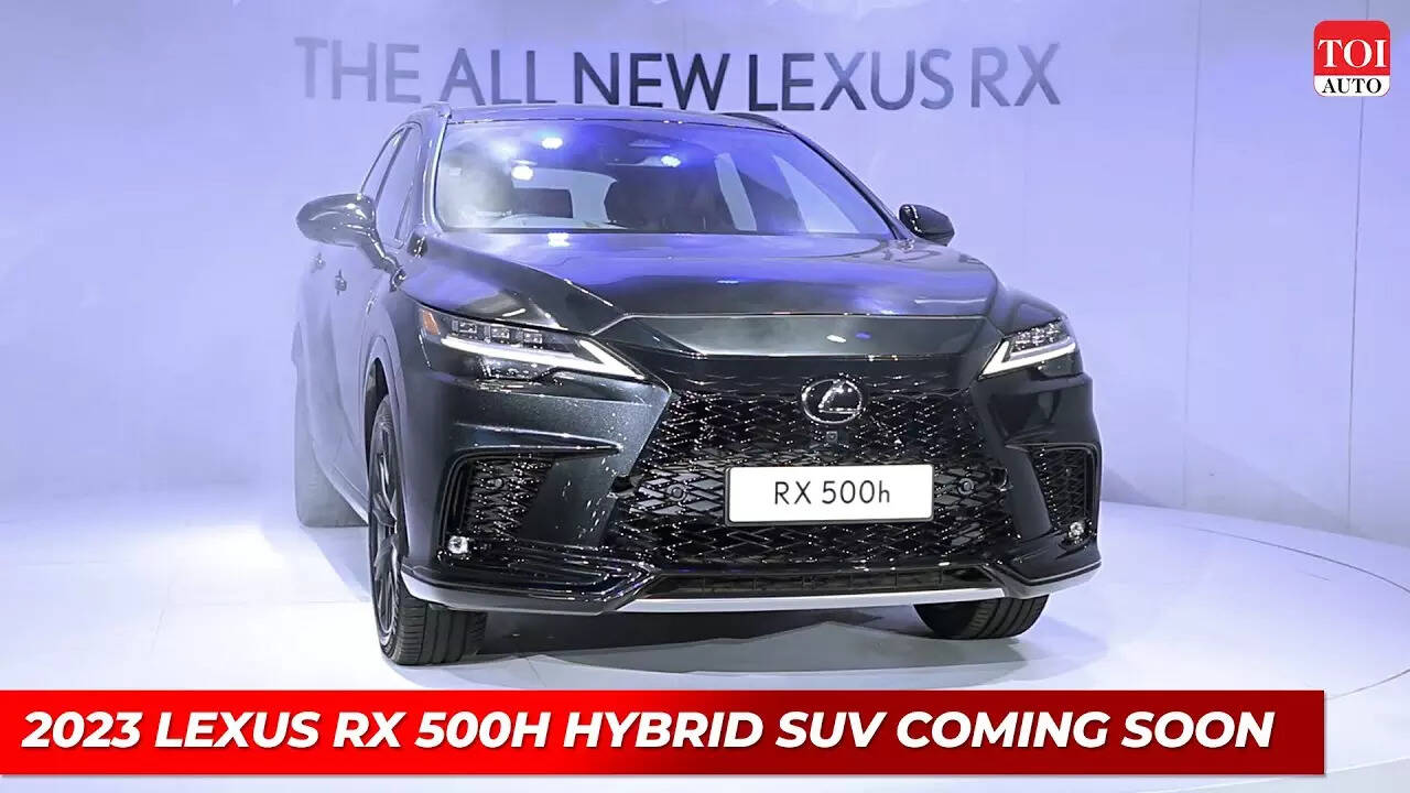 Fifth-gen Lexus RX 500h at Auto Expo 2023 | Variants, Launch ...