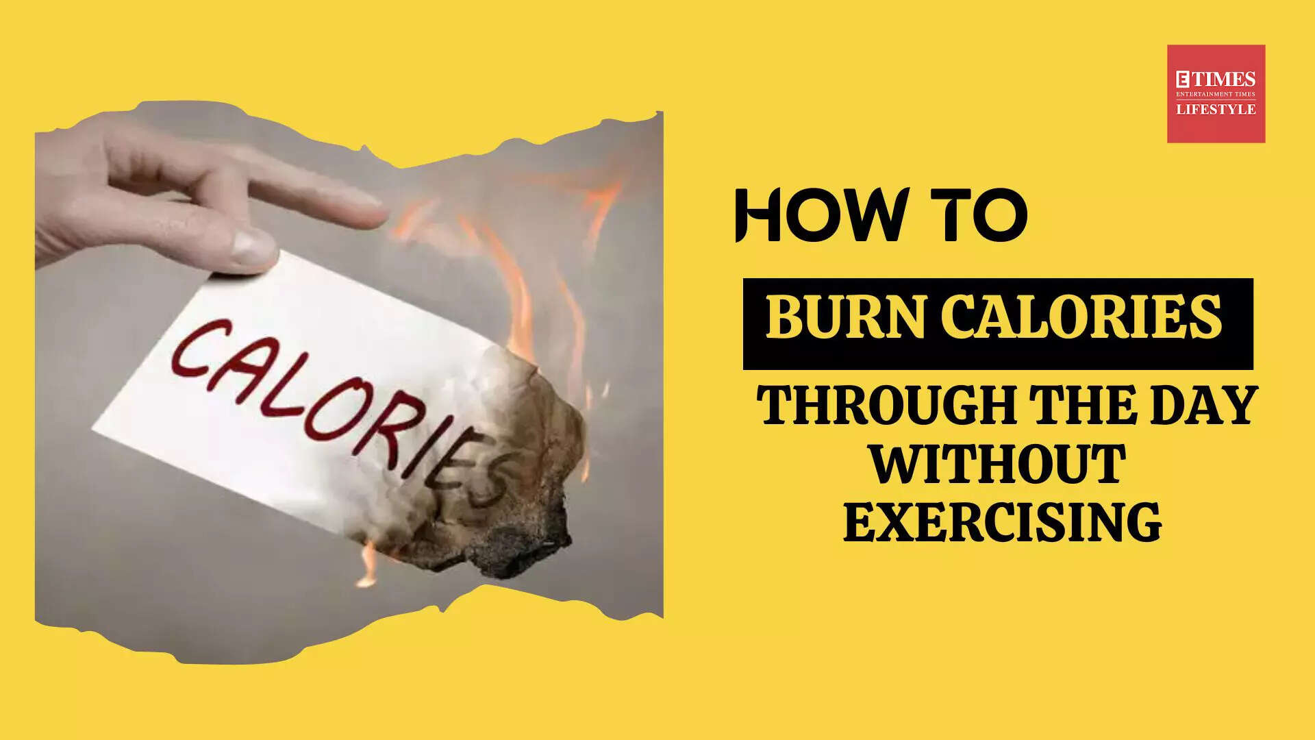 How to burn calories through the day without exercising