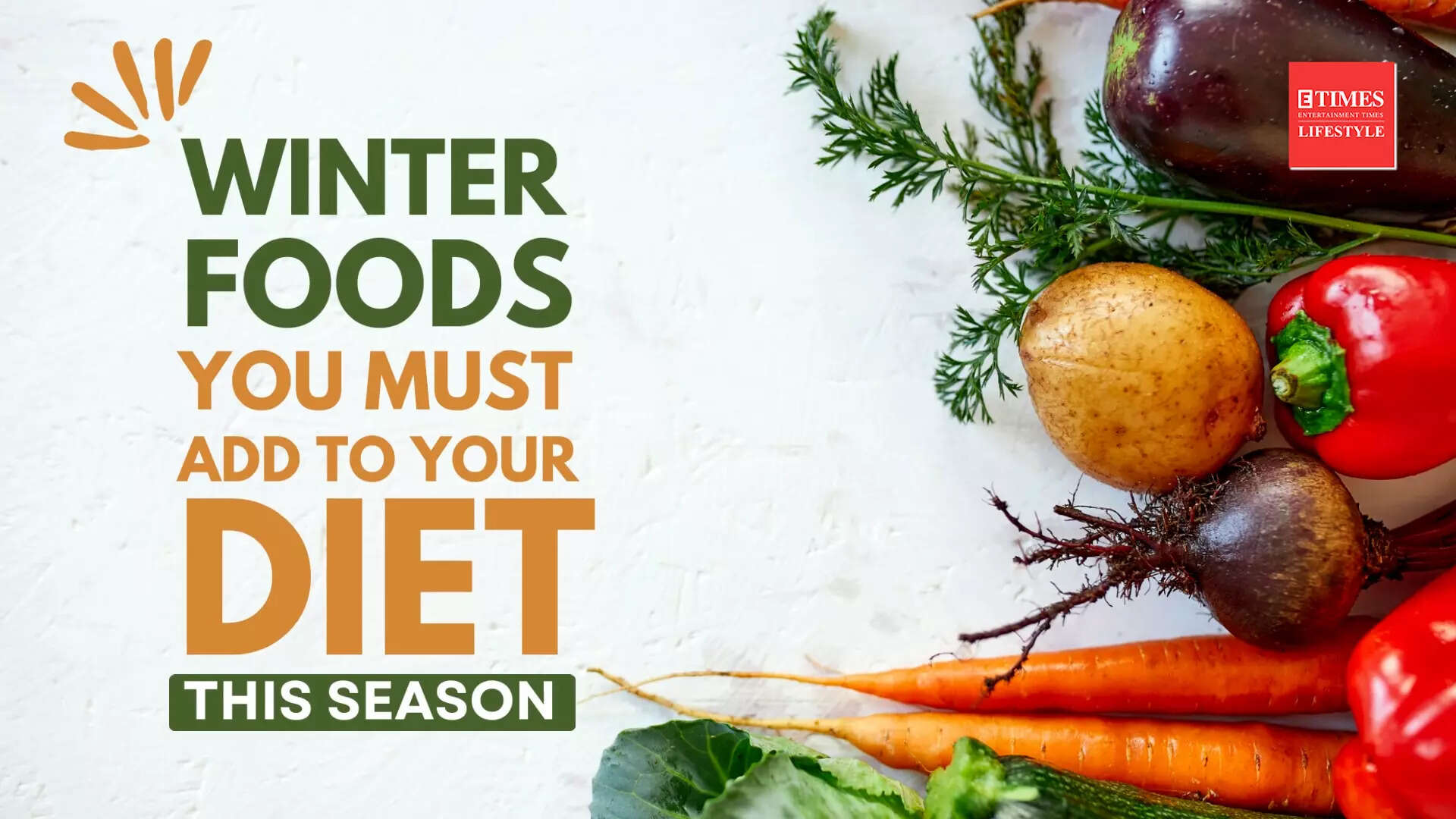 Winter foods you must add to your diet this season