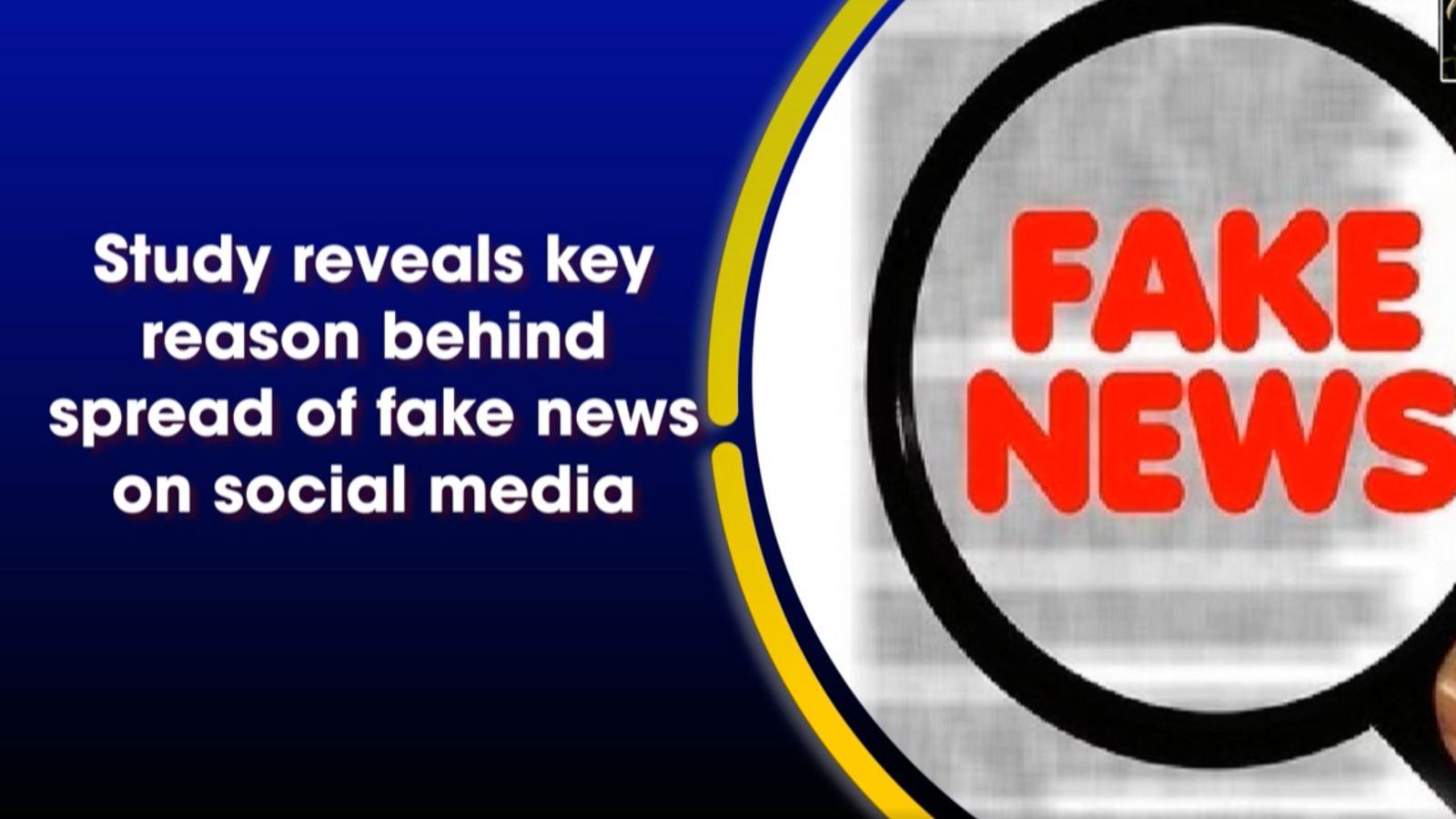Study reveals key reason behind spread of fake news on social media