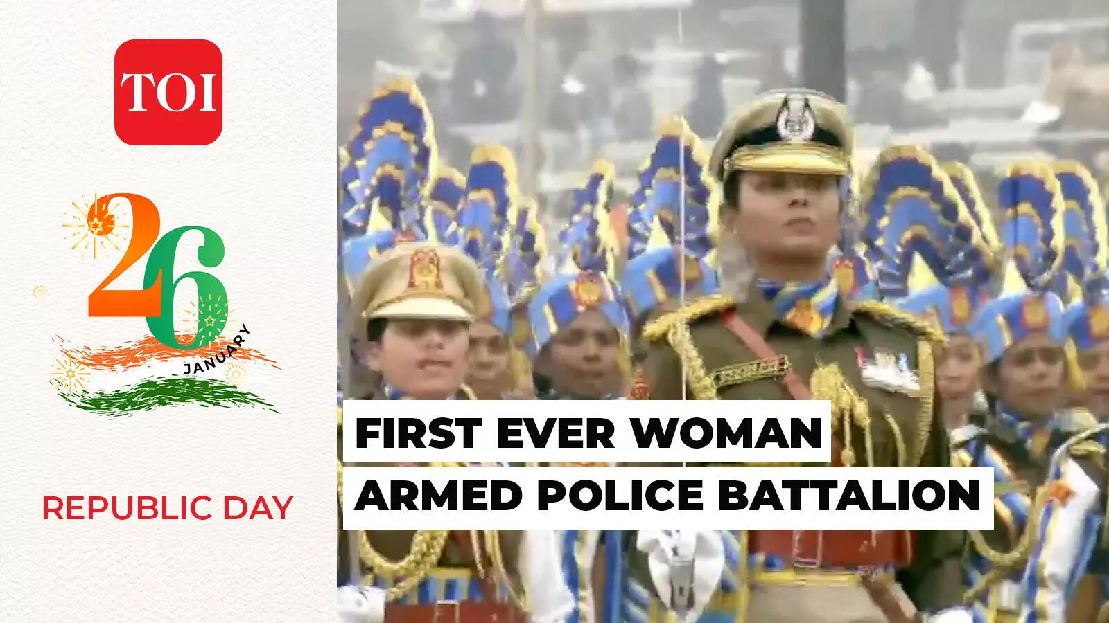 Republic Day 2023: First ever woman armed police battalion in the world takes part