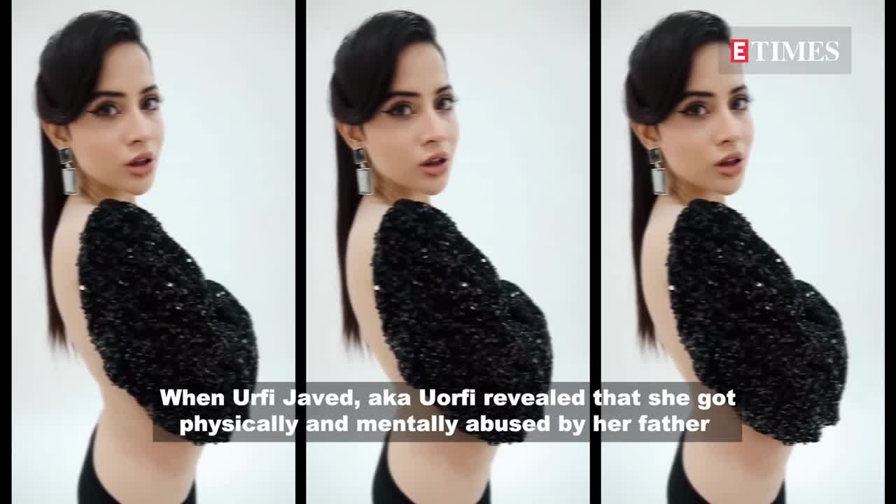 When Urfi Javed once revealed that she was mentally and physically ...