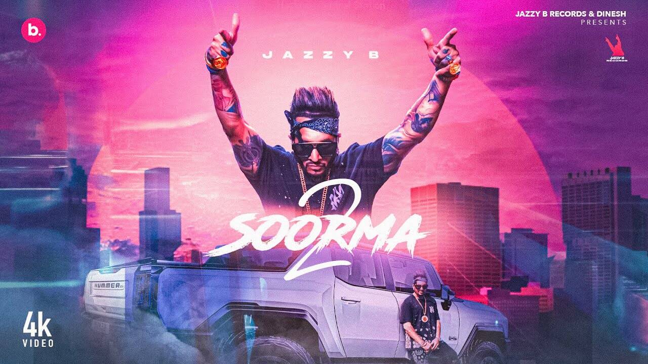 Watch The Latest Punjabi Video Song 'Soorma 2' Sung By Jazzy B