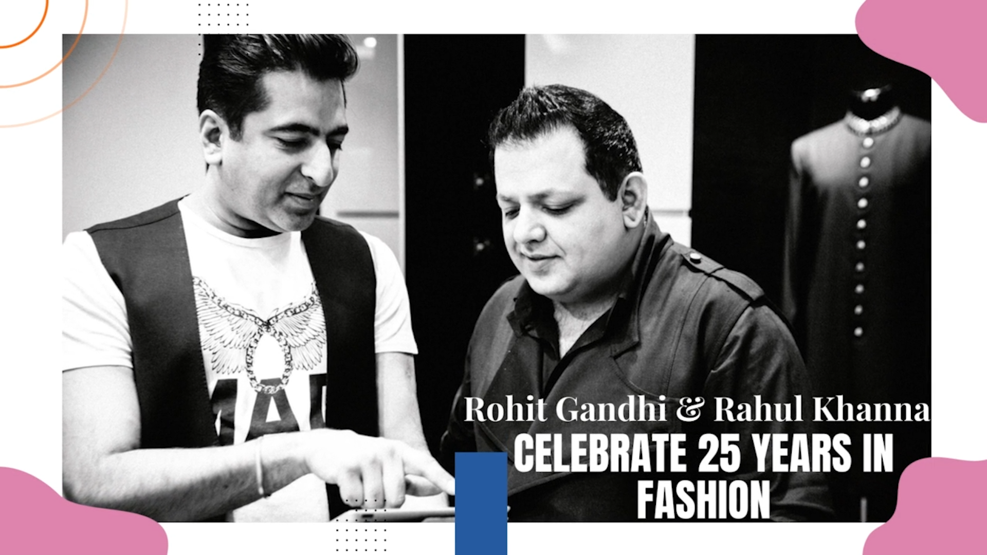 #Designermusing: Rohit Gandhi and Rahul Khanna share their 25-year journey in fashion