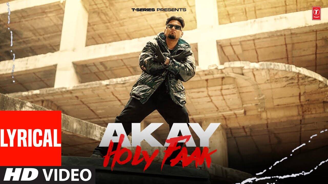 Listen To The Popular Punjabi Lyrical Video Song 'Holy Faak' Sung By A-Kay
