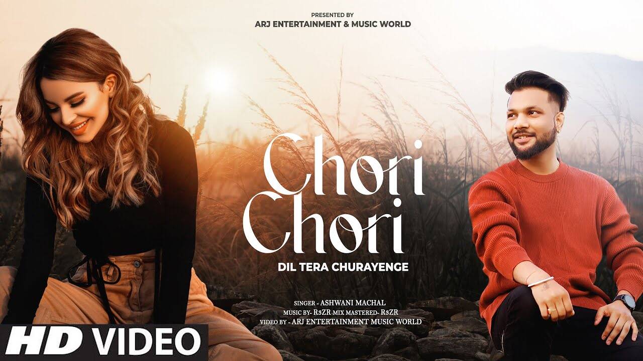 Check Out Latest Hindi Song 'Chori Chori Dil Tera Churayenge' (Cover ...