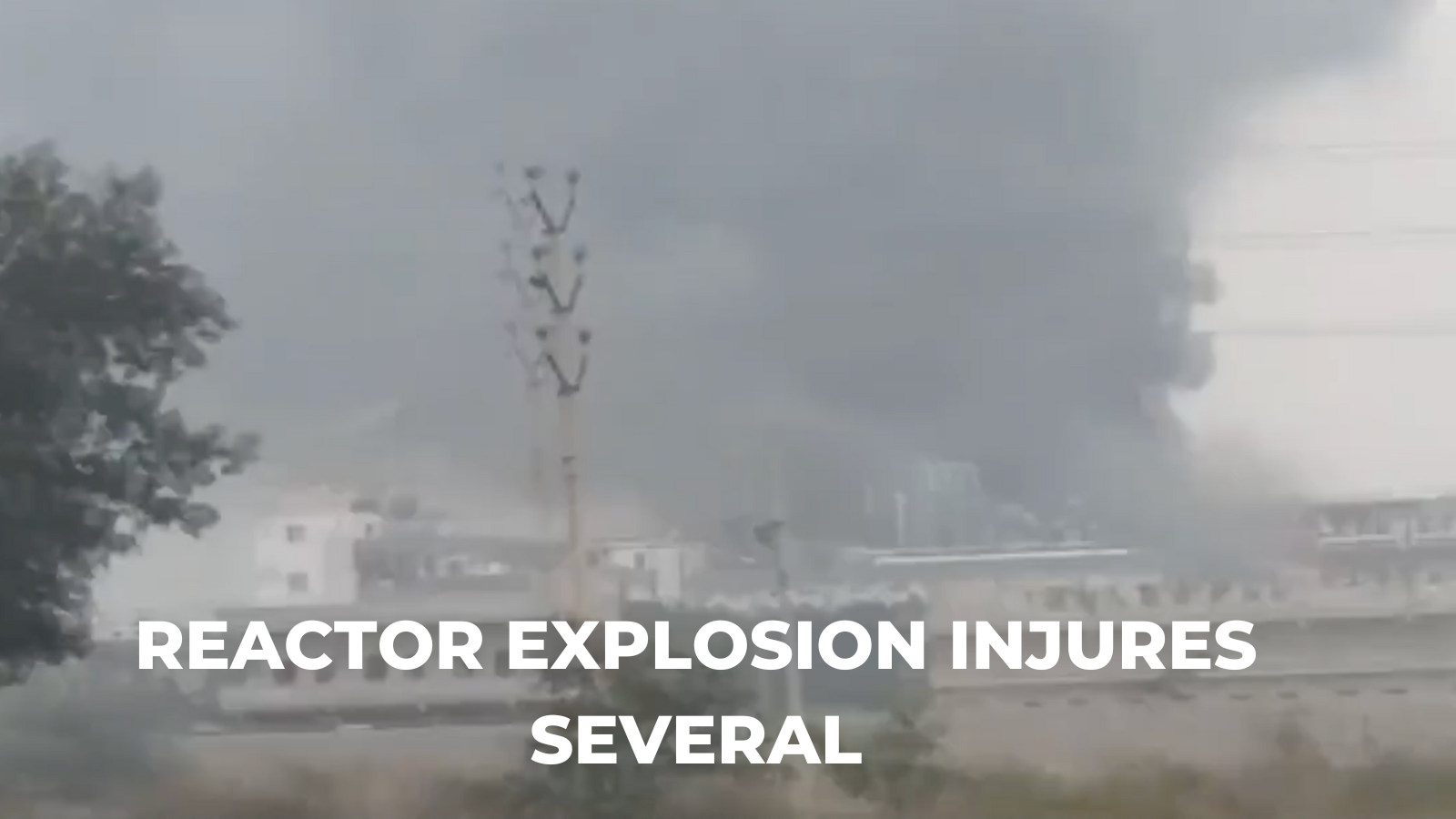 Andhra Pradesh: Reactor explodes at GFMS Pharma Company in Anakapalli