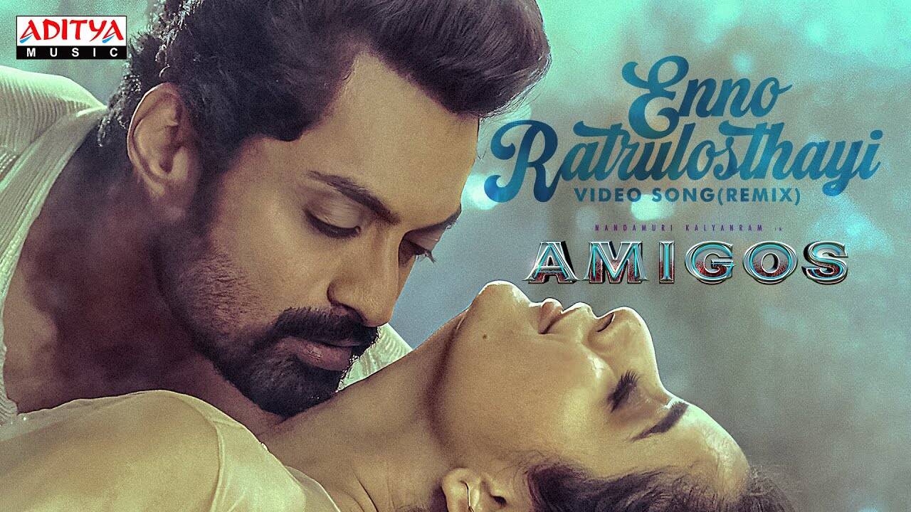 Amigos | Song - Enno Ratrulosthayi