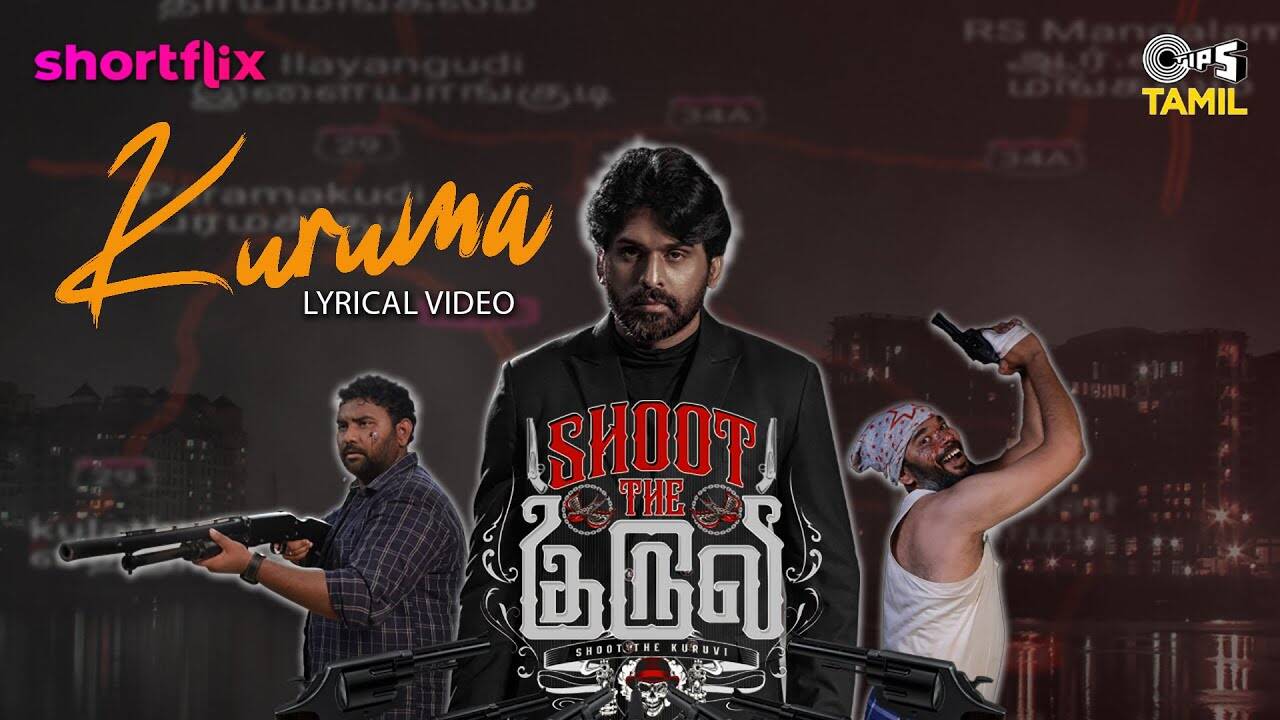 Shoot The Kuruvi | Song - Kuruma (Lyrical)