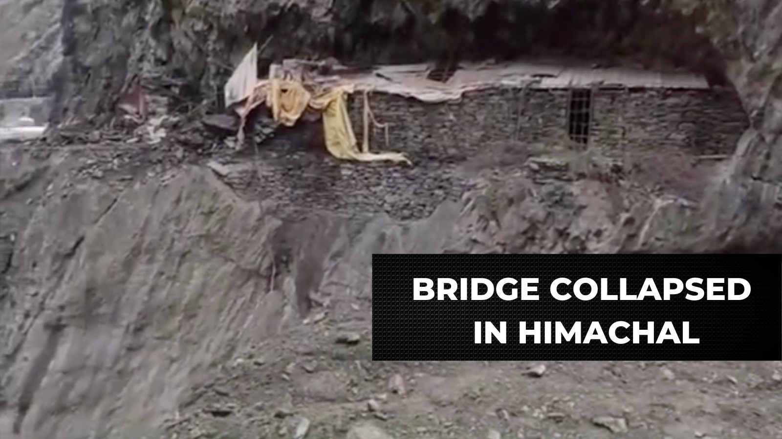 Watch: Bridge collapses after huge rocks fell from mountain in Chamba ...