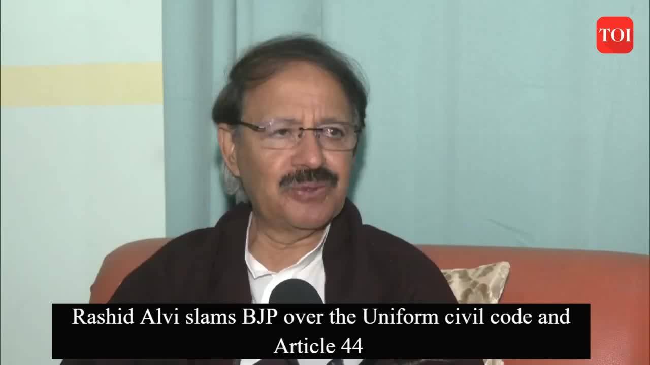 rashid alvi: Rashid Alvi slams BJP over the implementation of the Uniform civil code and article 44.