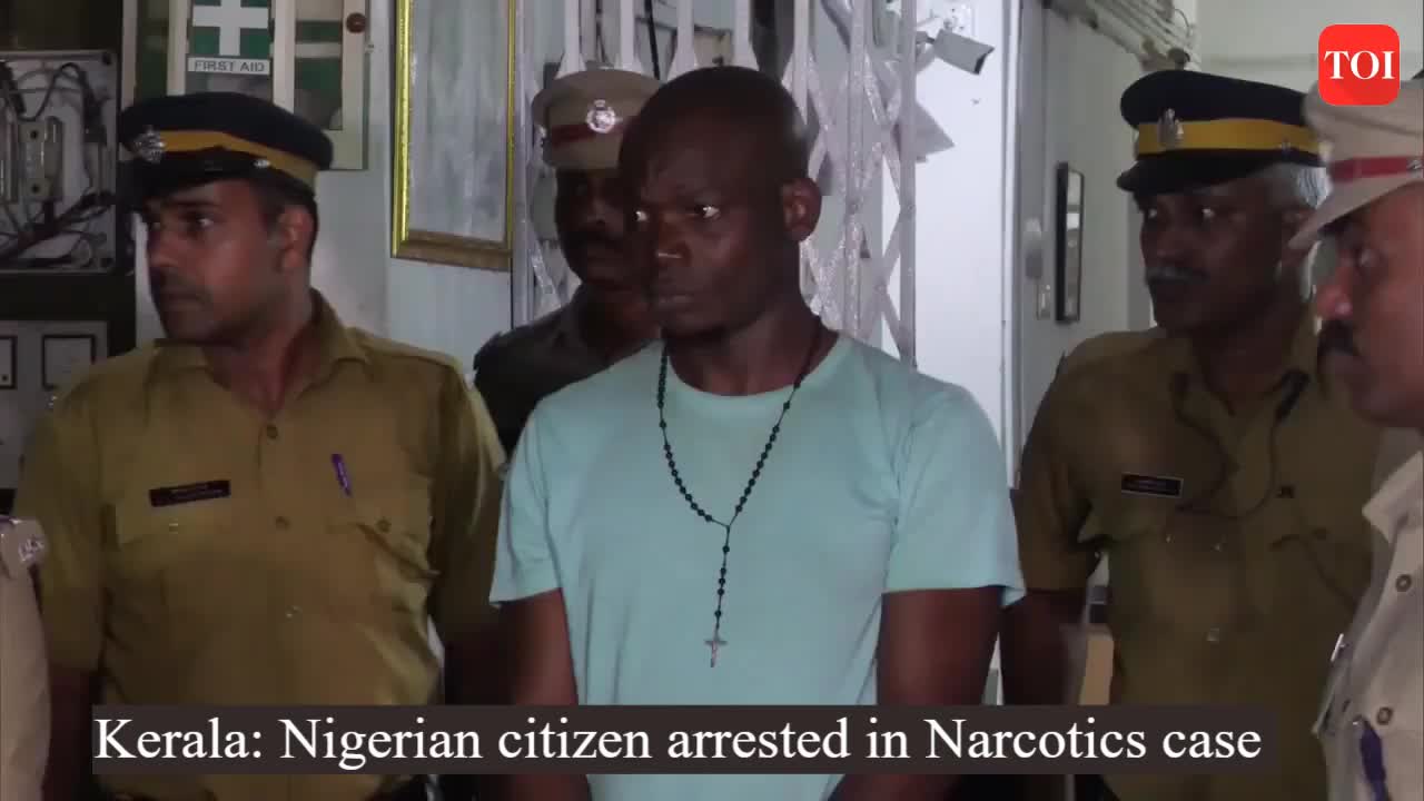 Kerala police arrest Nigerian citizen in Narcotics case
