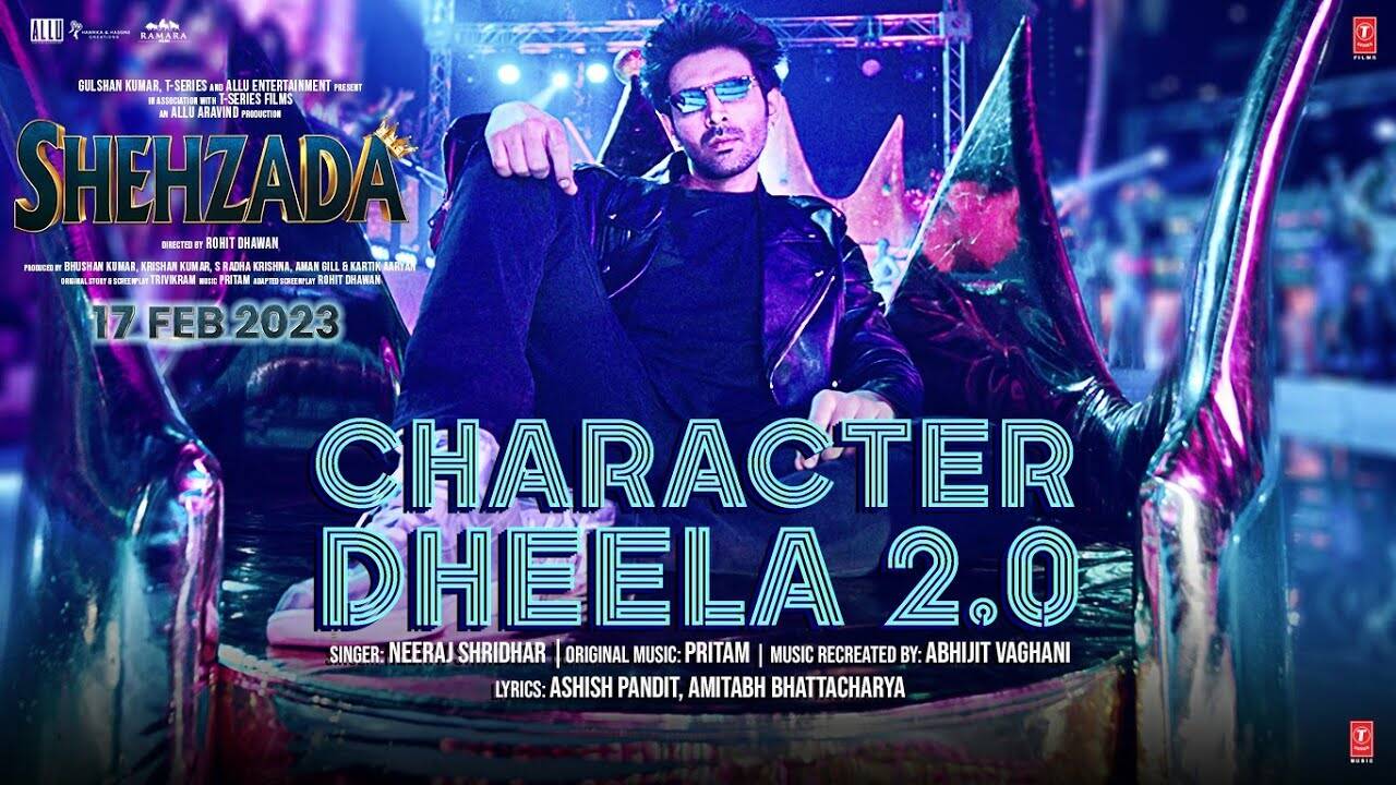 Shehzada | Song - Character Dheela 2.0