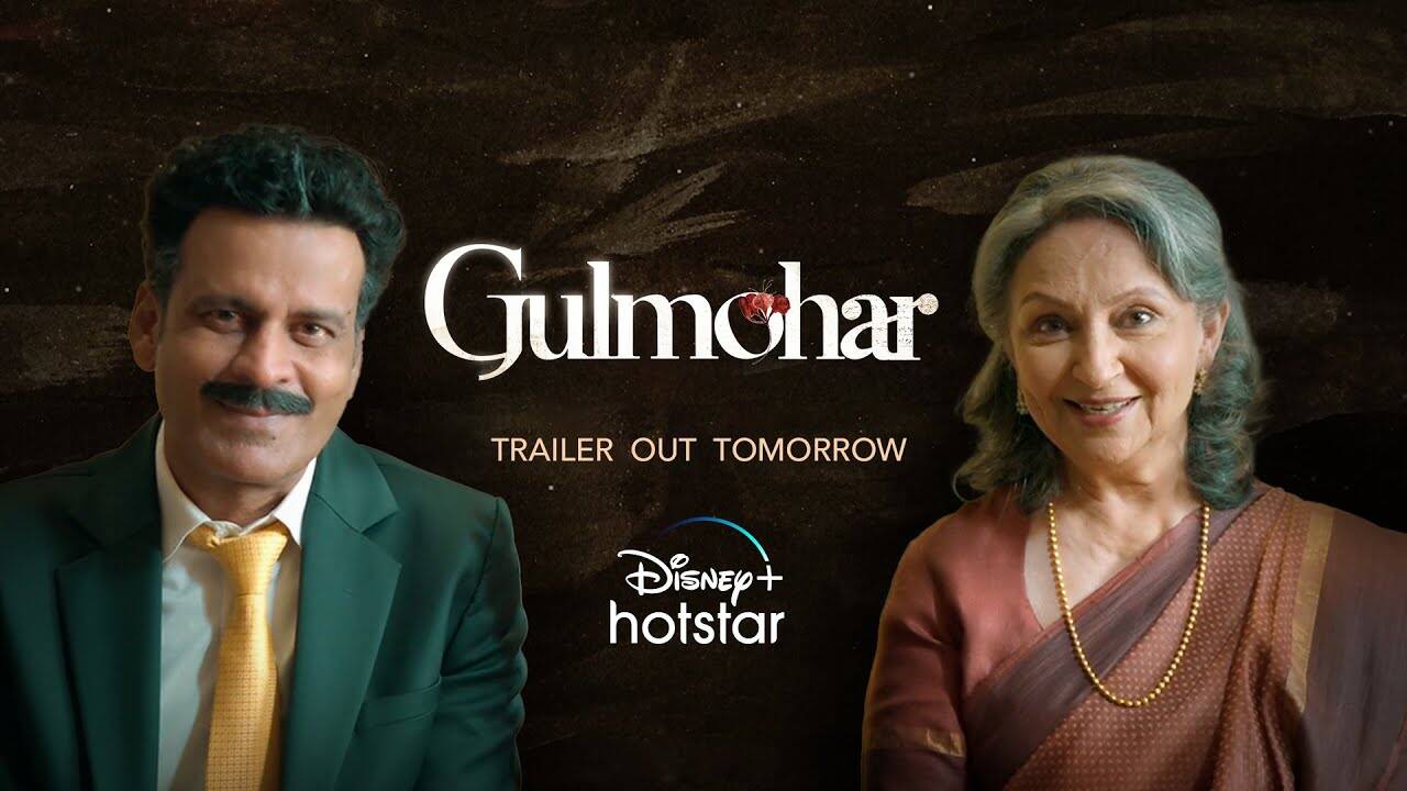 'Gulmohar' Trailer: Manoj Bajpayee and Sharmila Tagore starrer ...