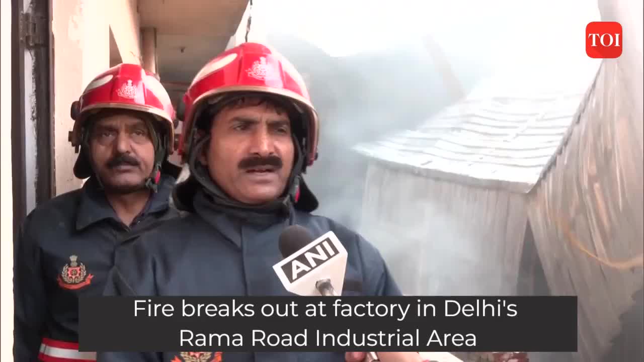Fire at factory in Delhi's Rama Road Industrial Area: Official says ...