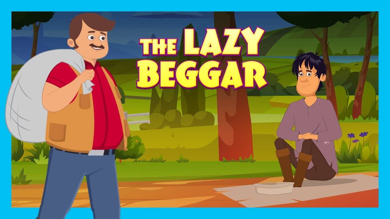 Check Out Latest Kids English Nursery Story 'The Lazy Beggar' For Kids ...