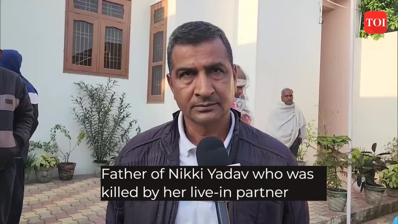 nikki yadav: Father of Nikki Yadav killed by live-in partner demands capital punishment