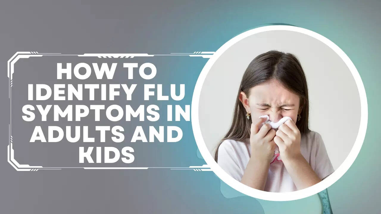 How to identify flu symptoms in adults and kids