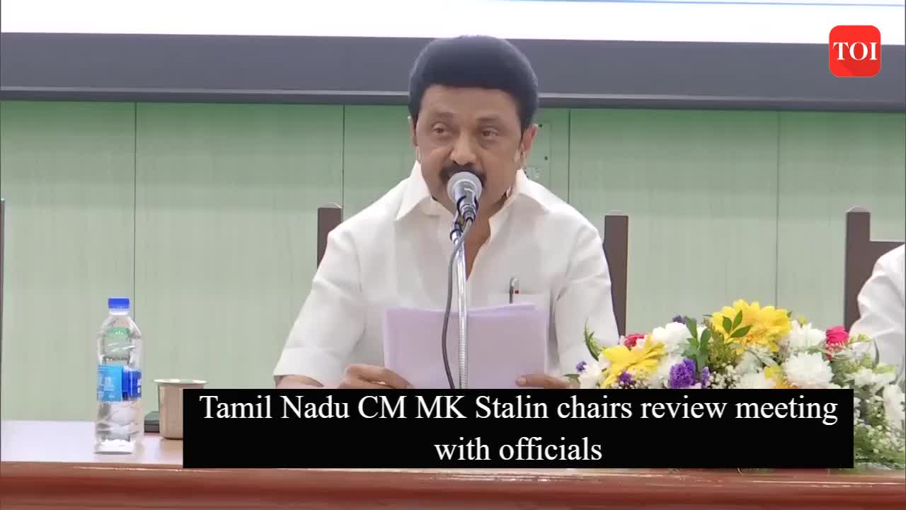 Tamil Nadu CM MK Stalin chairs review meeting with officials
