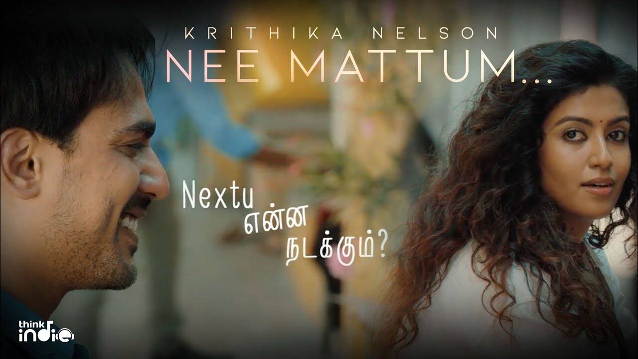Check Out Latest Tamil Official Music Video Song Promo 'Nee Mattum ...