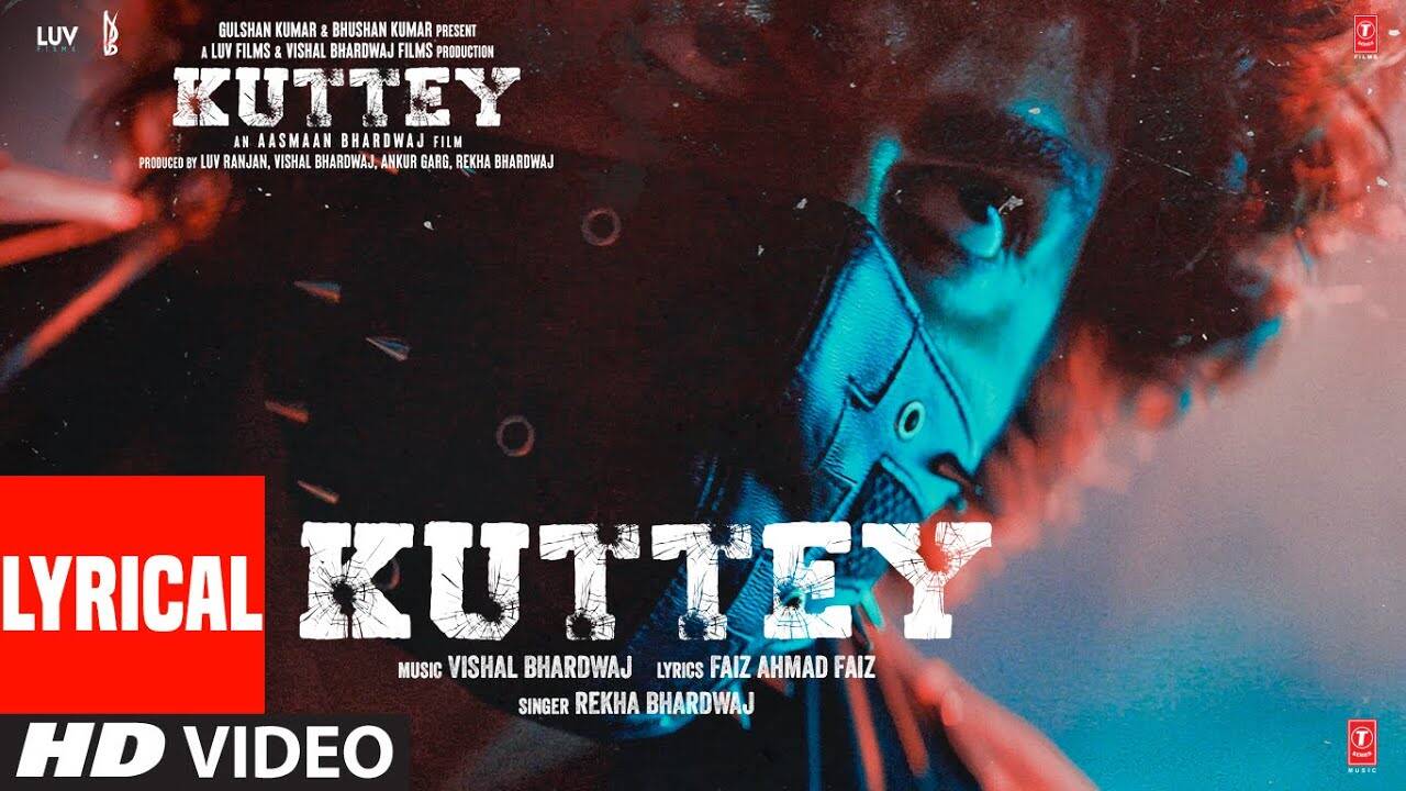 Kuttey - Title Track (Lyrical)