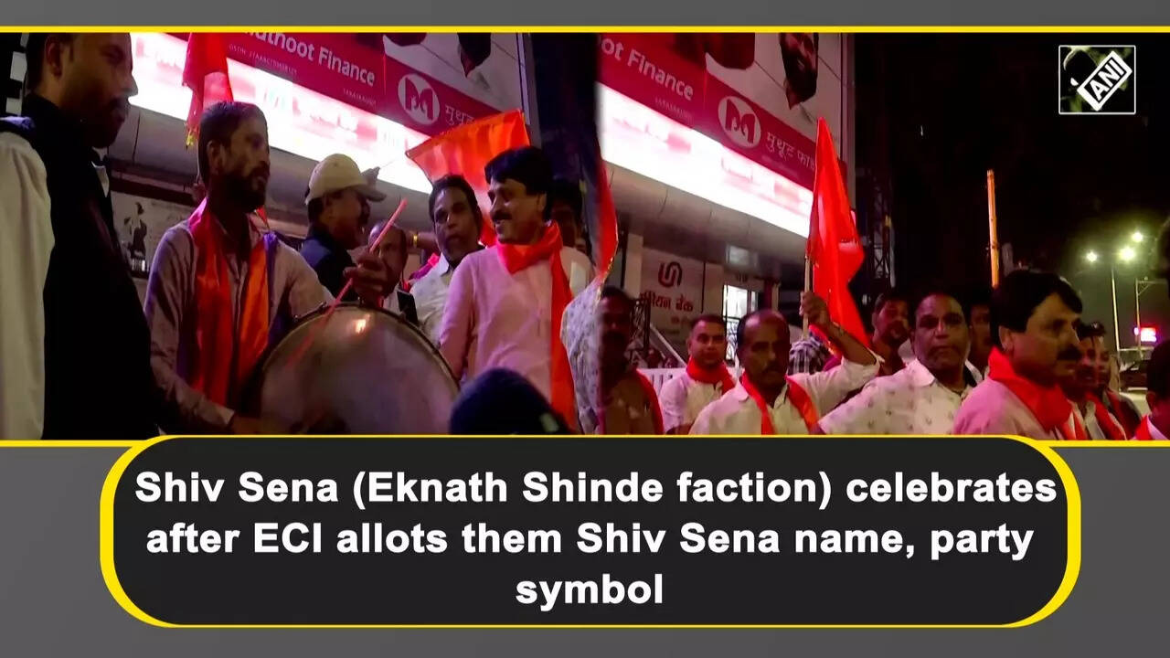 Shiv Sena (Eknath Shinde faction) celebrates after ECI allots them Shiv ...