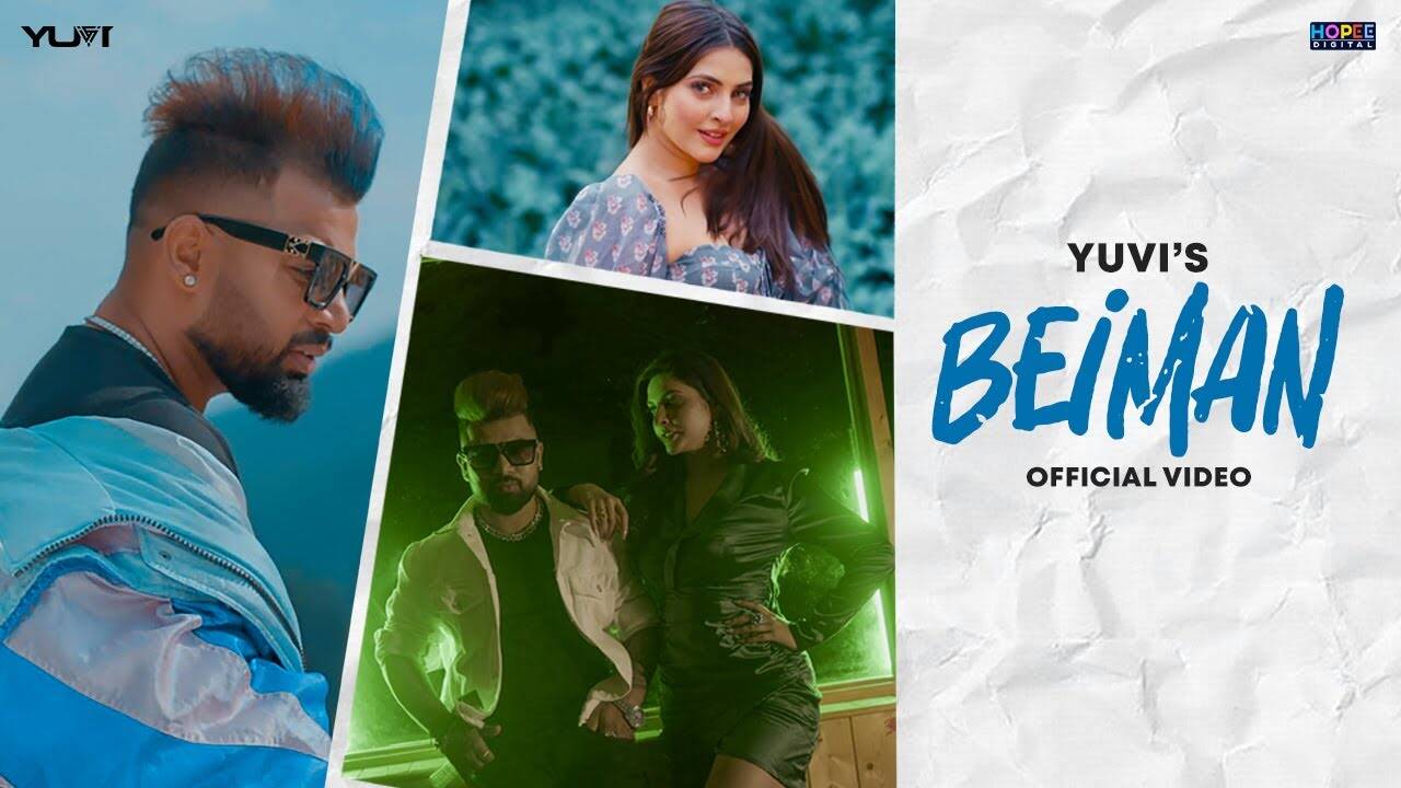 Watch Latest Hindi Video Song 'Beiman' Sung By Yuvi