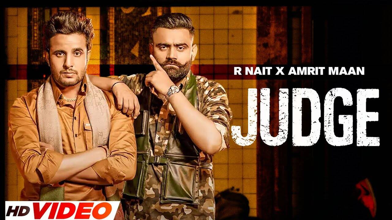 amrit maan: Watch Latest Punjabi Video Song 'Judge' Sung By R Nait And ...