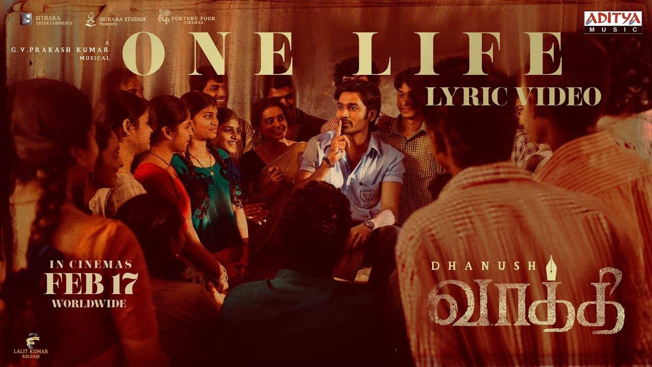 Vaathi | Song - One Life (Lyrical)