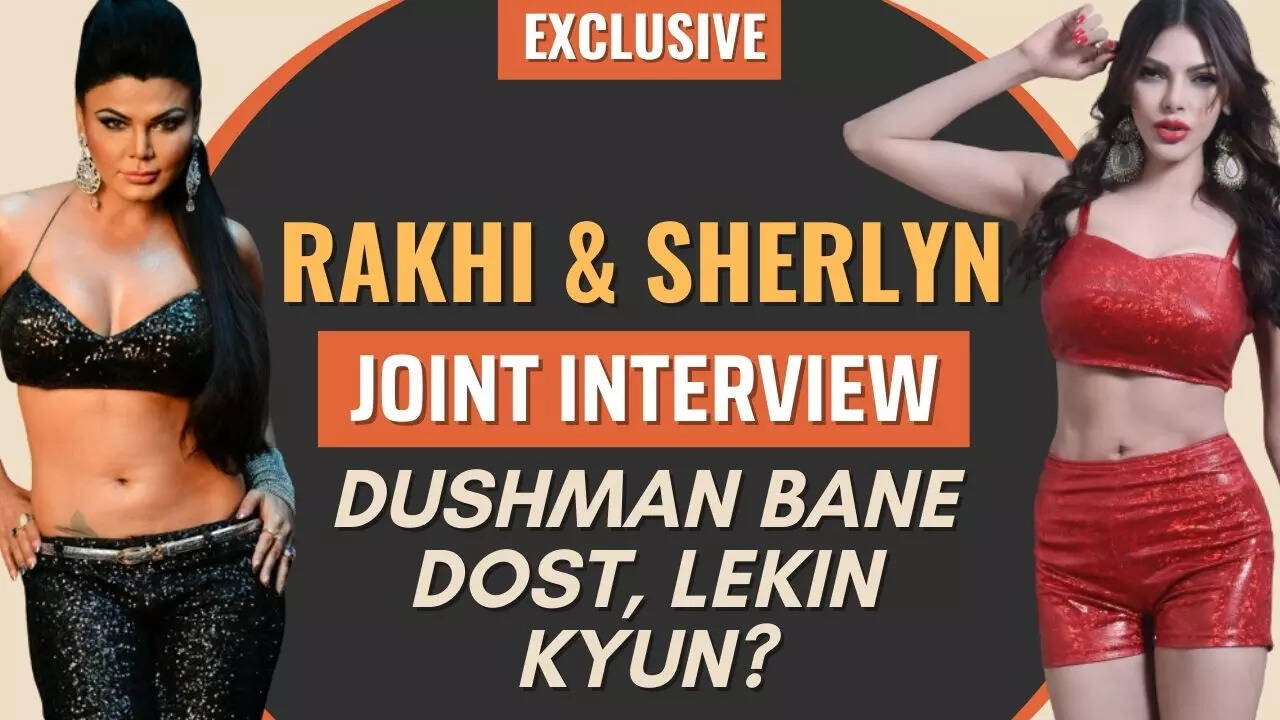 rakhi: Rakhi Sawant-Sherlyn Chopra Joint Interview: Dushman Bane Dost, Lekin Kyun? - Exclusive