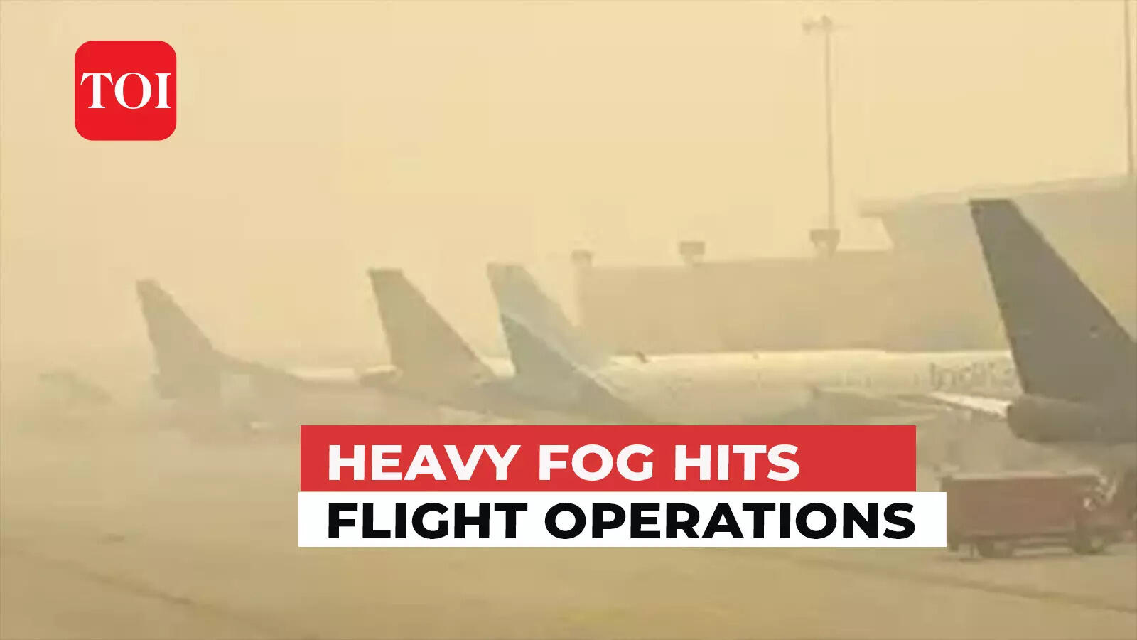 Heavy fog hits flight operations at Delhi airport