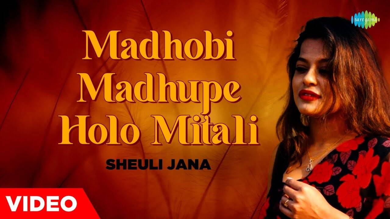 Check Out Popular Bengali Video Song 'Madhobi Madhupe Holo Mitali' Sung By Sheuli Jana