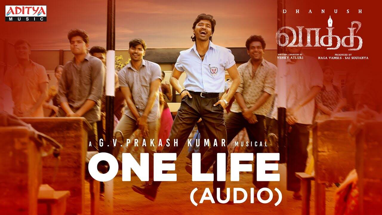 Vaathi | Song - One Life (Audio)