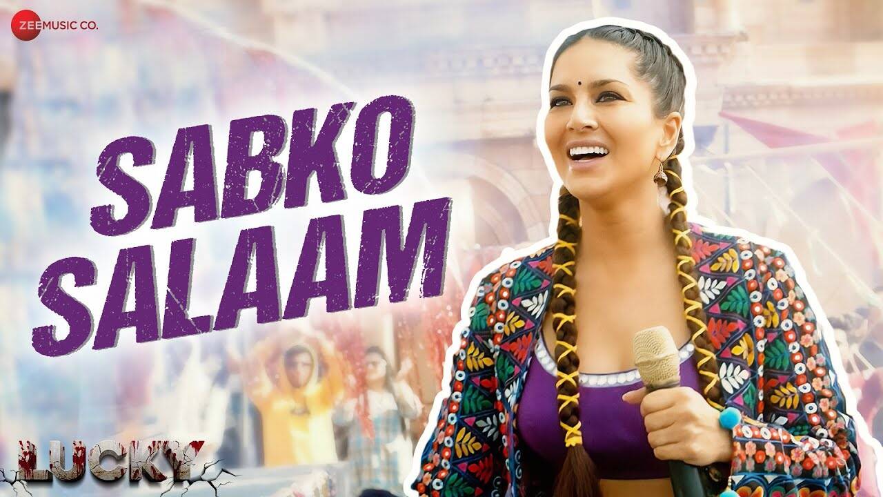 Lucky | Song - Sabko Salaam