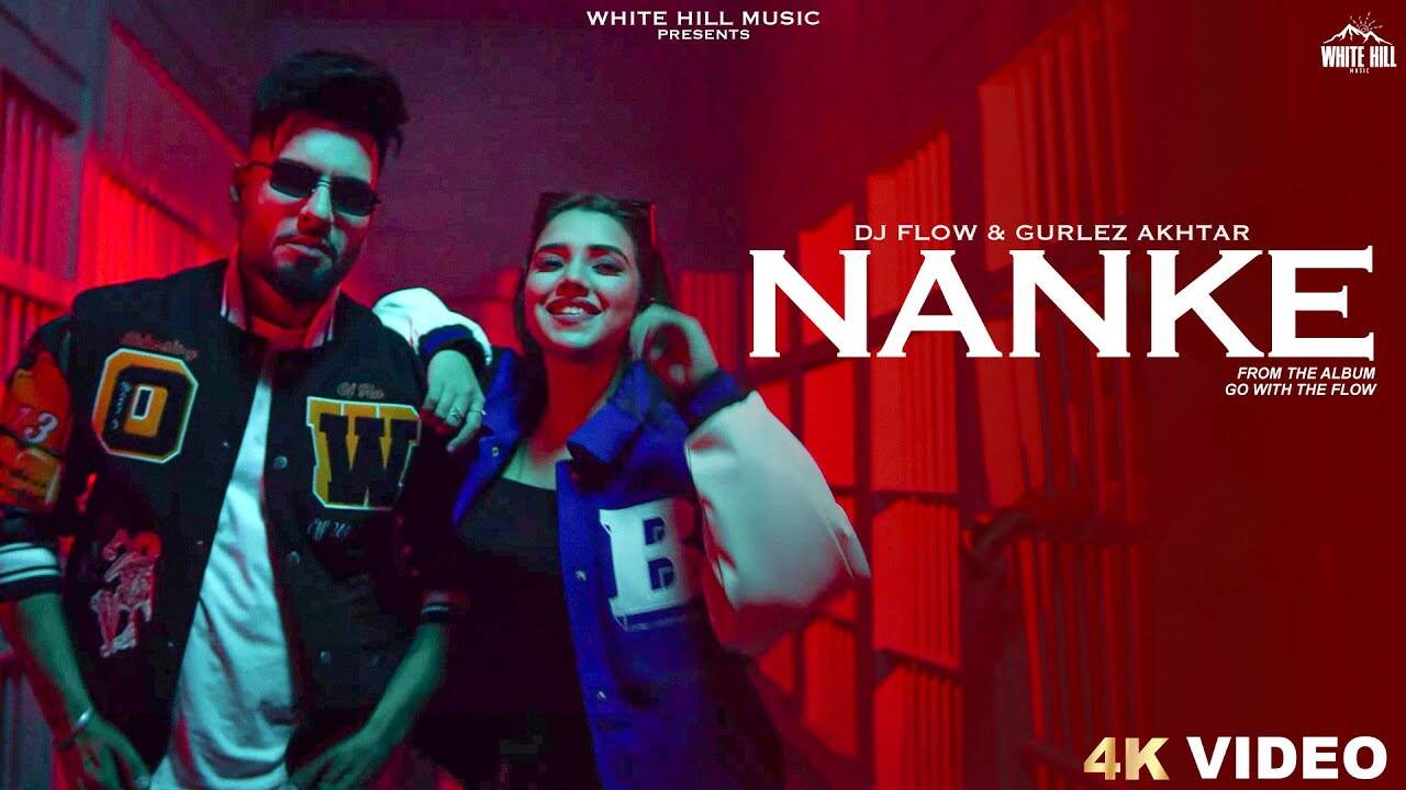 Watch New Punjabi Video Song 'Nanke' Sung By DJ Flow & Gurlez Akhtar