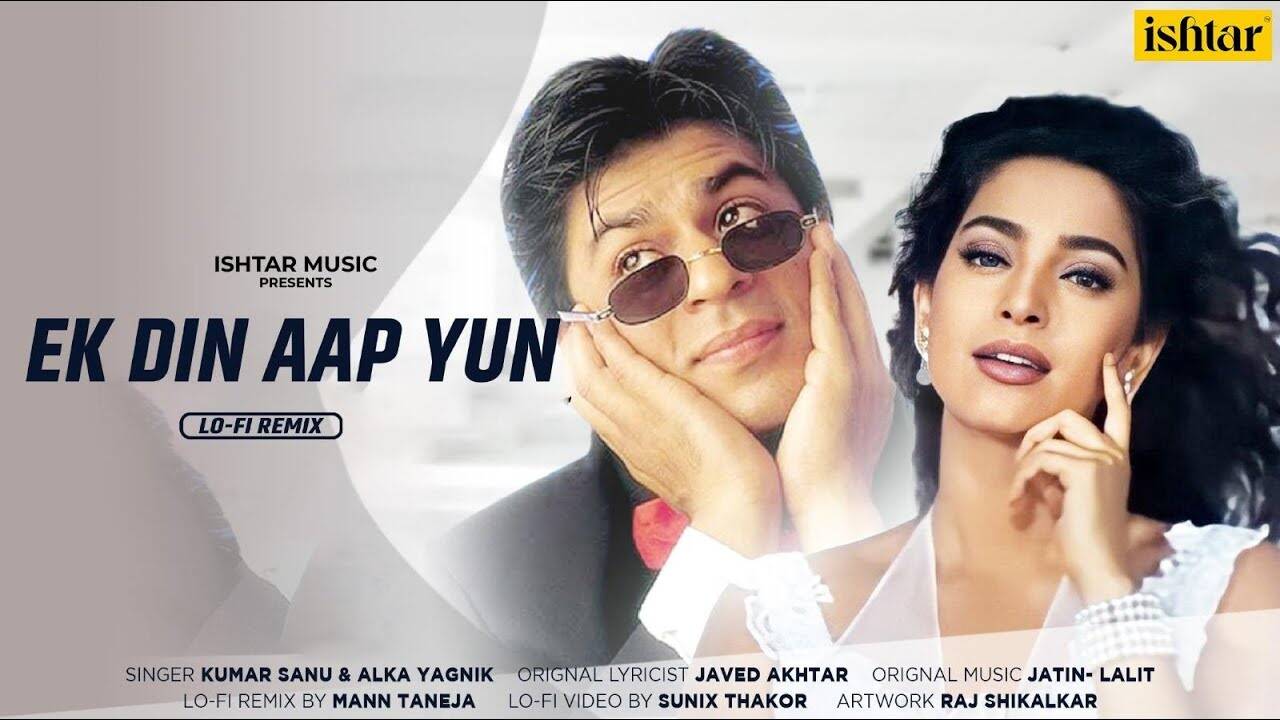 Check Out Popular Hindi Song 'Ek Din Aap' Lofi Remix Sung By Kumar Sanu And Alka Yagnik