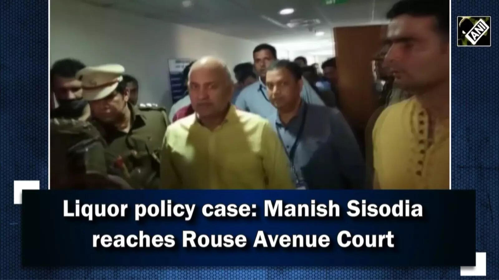 Manish Sisodia reaches Rouse Avenue Court