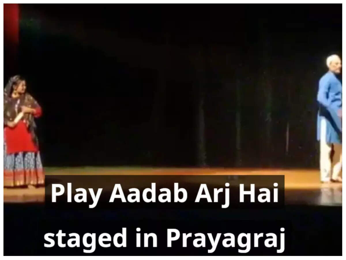 Play Aadab Arj Hai staged in Prayagraj