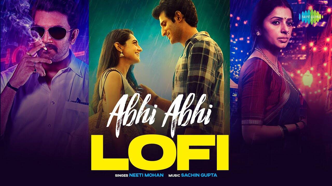 Check Out Latest Hindi Video Song 'Abhi Abhi' (Lofi) Sung By Neeti Mohan
