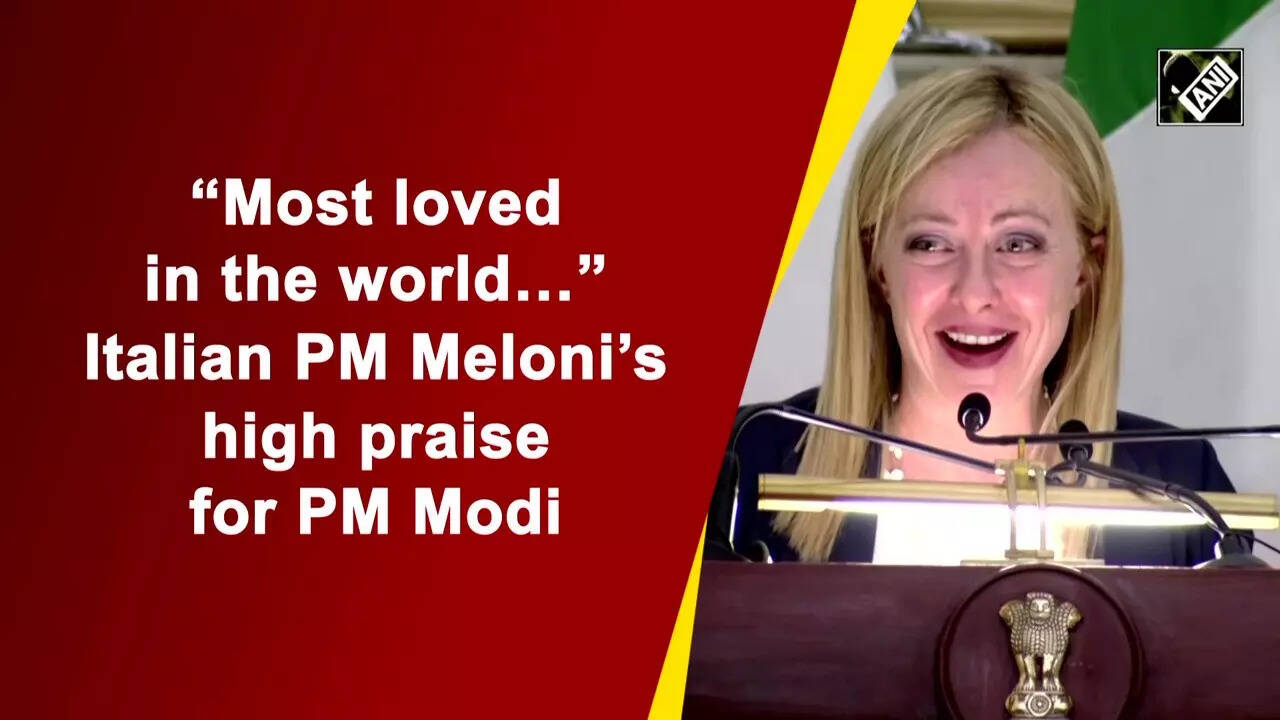 “Most loved in the world…” Italian PM Meloni’s high praise for PM Modi
