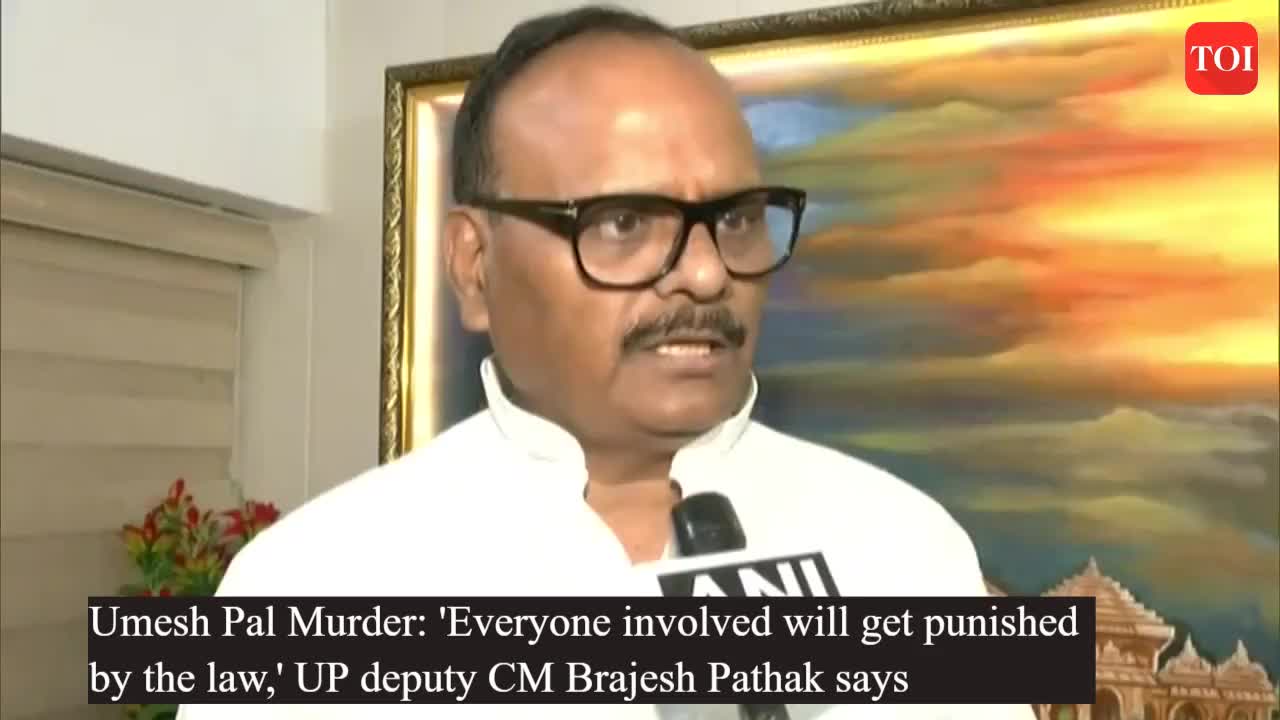Umesh Pal Murder: 'Everyone involved will get punished by the law,' UP ...