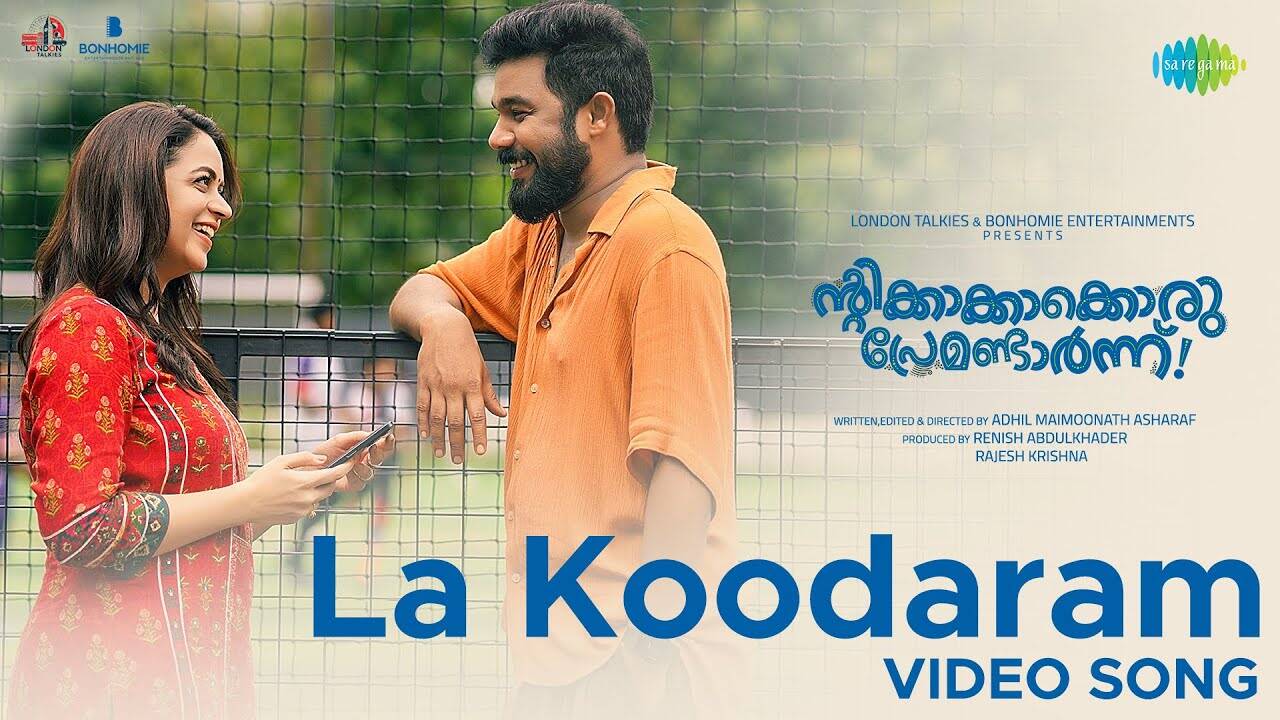 Ntikkakkakkoru Premandaarnnu | Song - La Koodaram