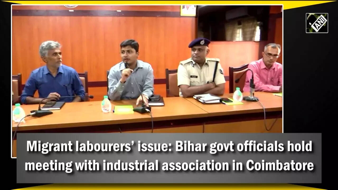 Migrant labourers’ issue: Bihar govt officials hold meeting with ...