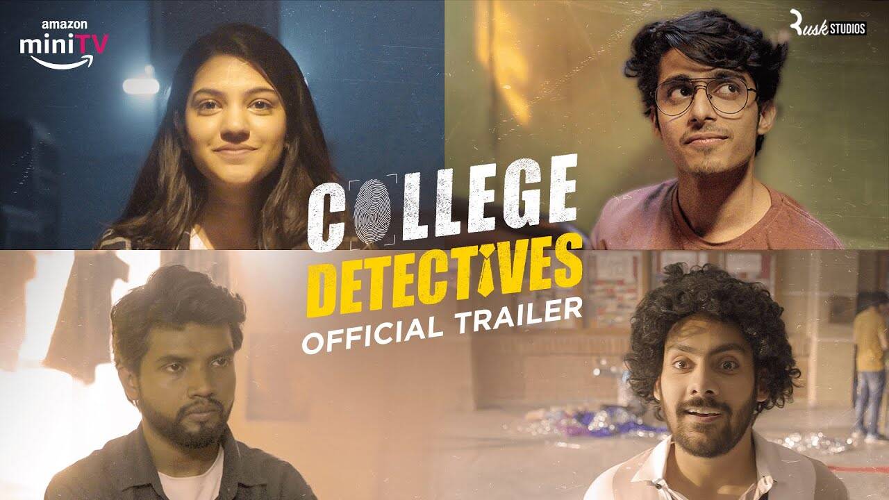 'College Detectives' Trailer: Vidur Chugh and Harshpal Singh starrer ...