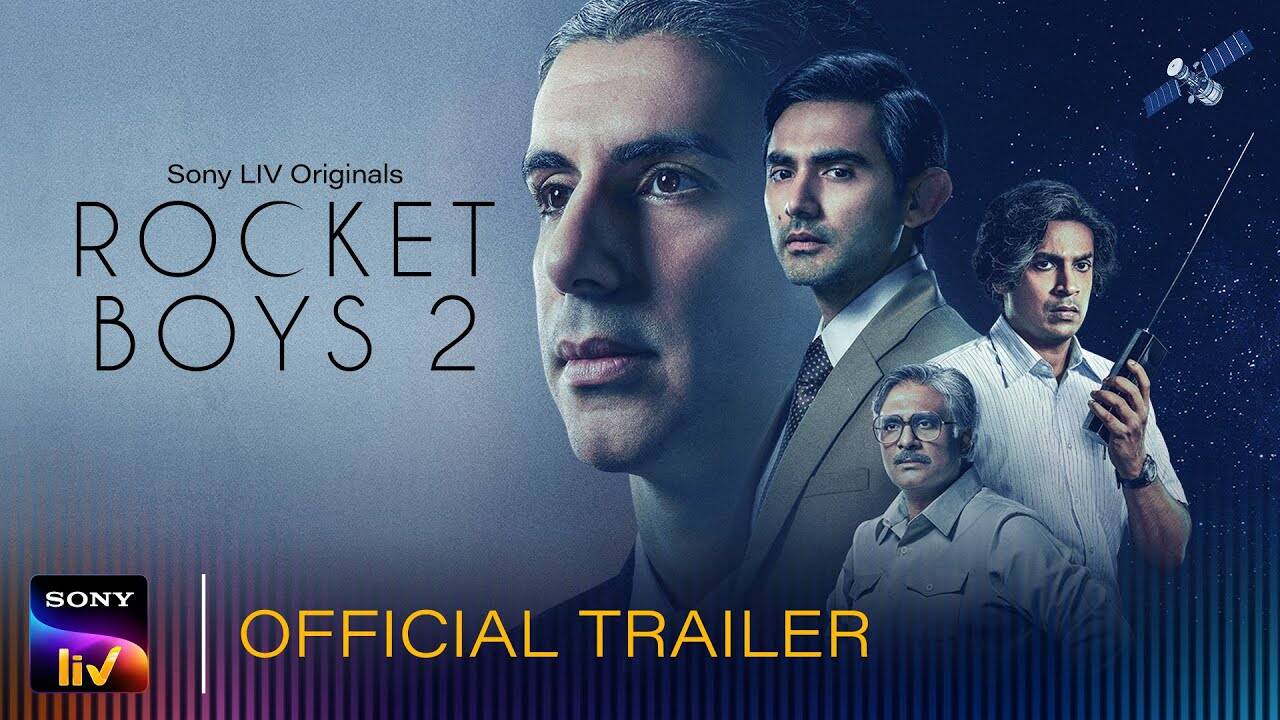 'Rocket Boys 2' Trailer: Jim Sarbh and Ishwak Singh starrer 'Rocket Boys 2' Official Trailer