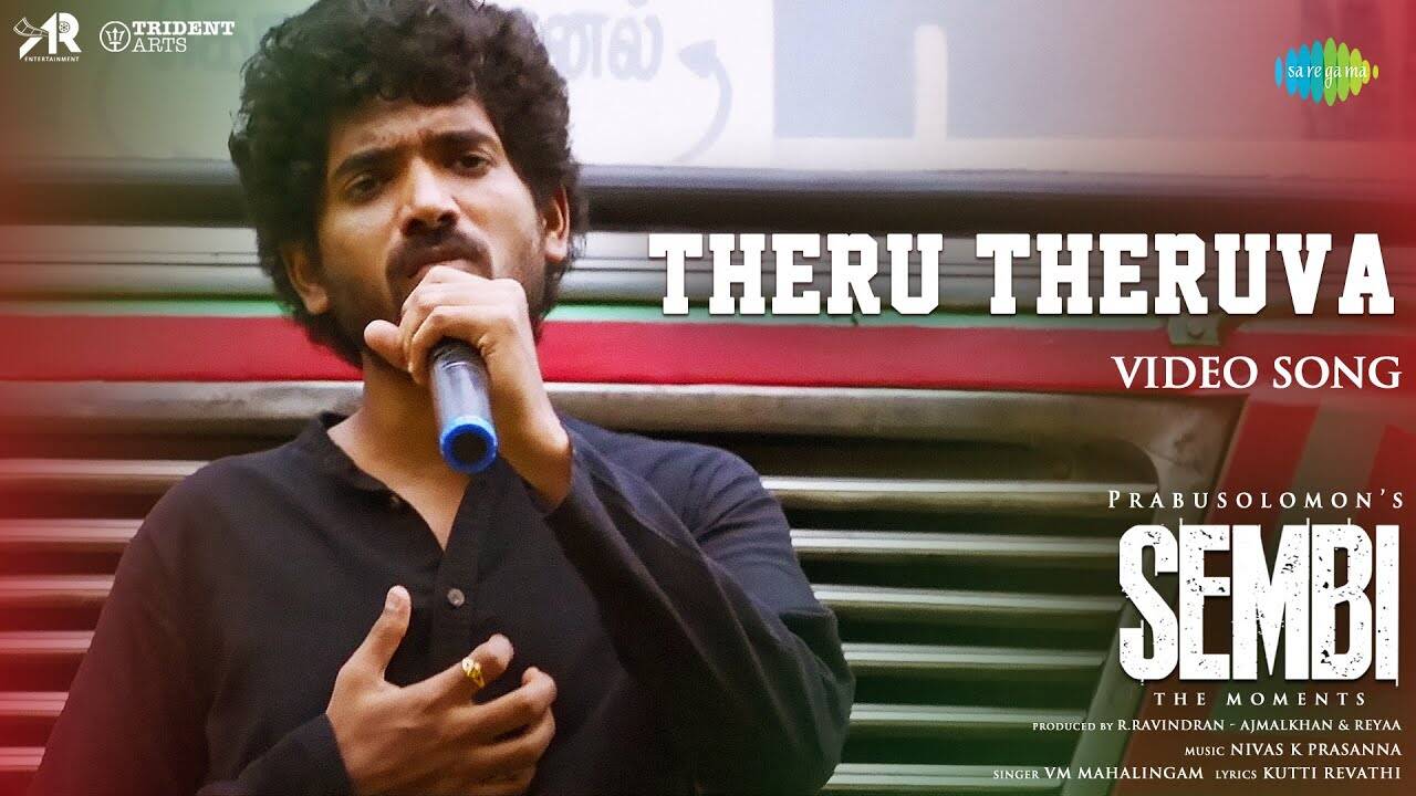 Sembi | Song - Theru Theruva