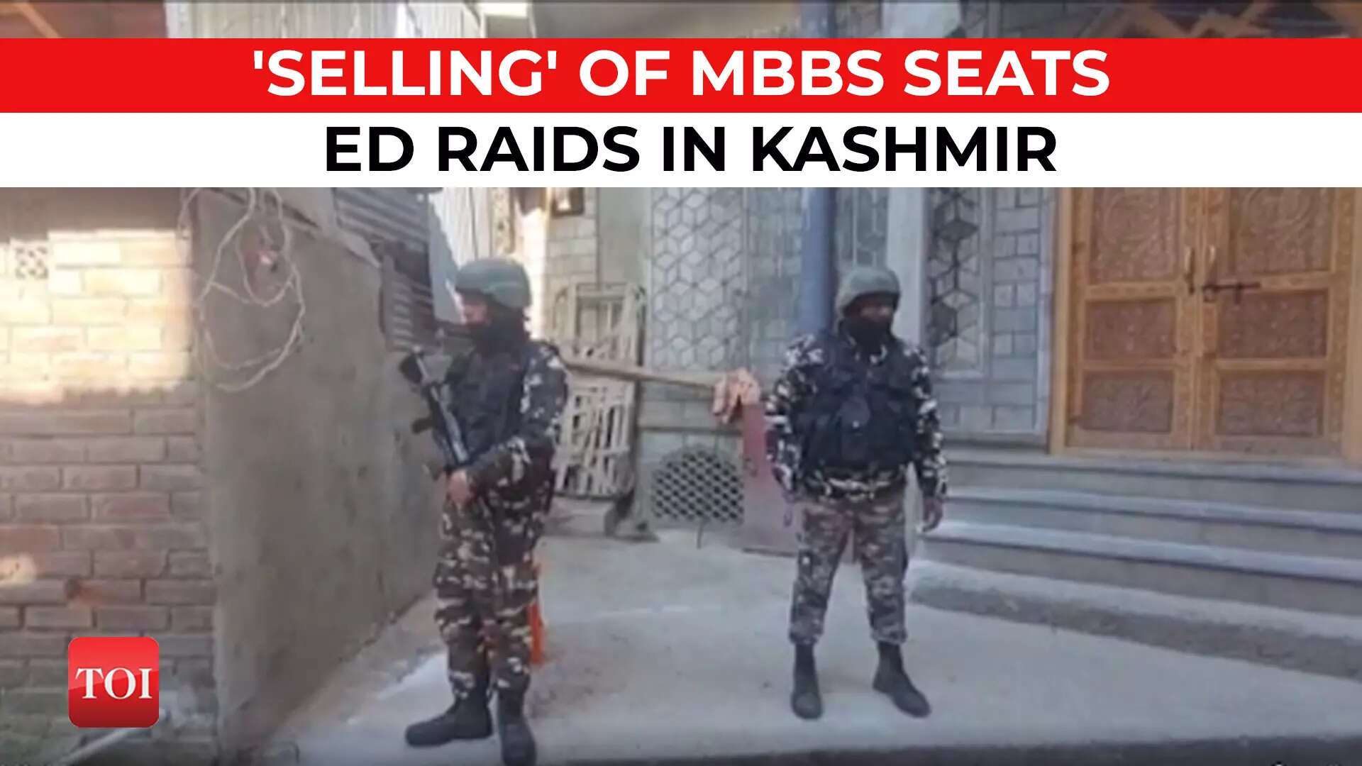 'Selling' of MBBS seats to Kashmiri students, ED conducts raid in Kashmir