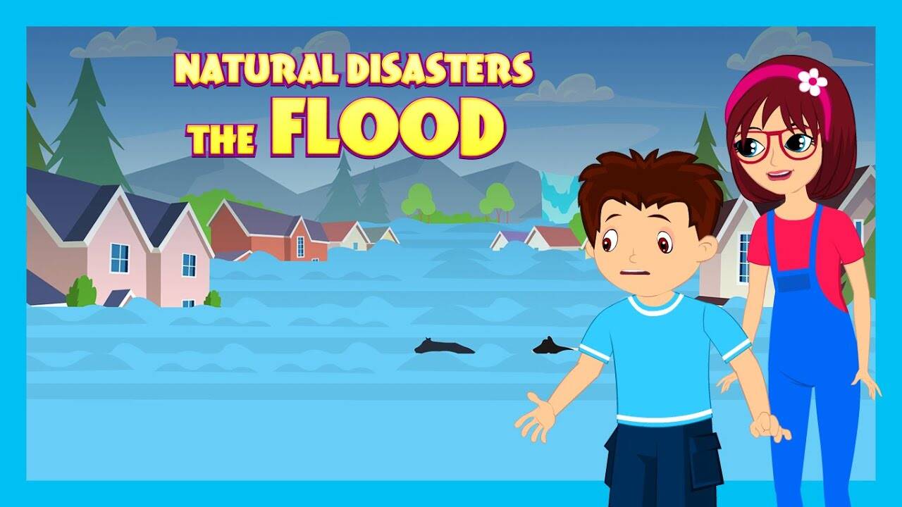 Watch Latest Kids English Nursery Story 'Natural Disasters | The Flood ...